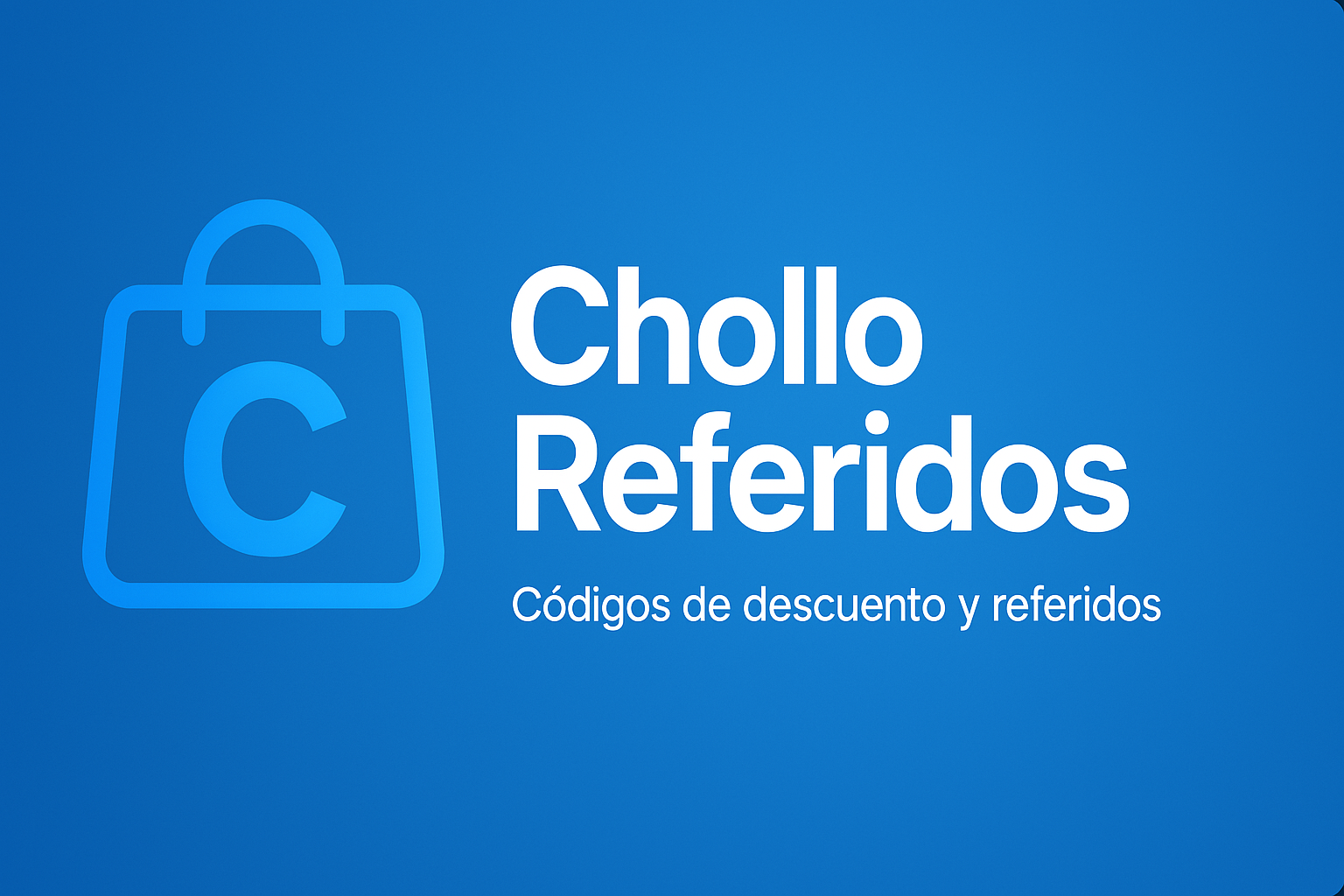 Chollo Referidos | Códigos de descuento y referidos actualizados 2025